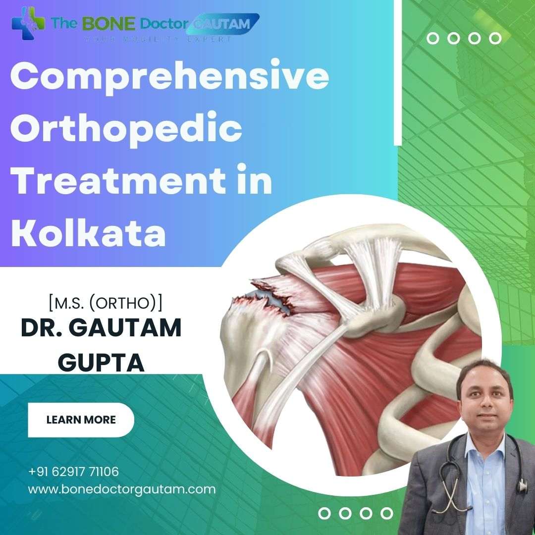 2025 Best Orthopedic Treatment In Kolkata By Dr Gautam Gupta | The Bone Doctor Gautam