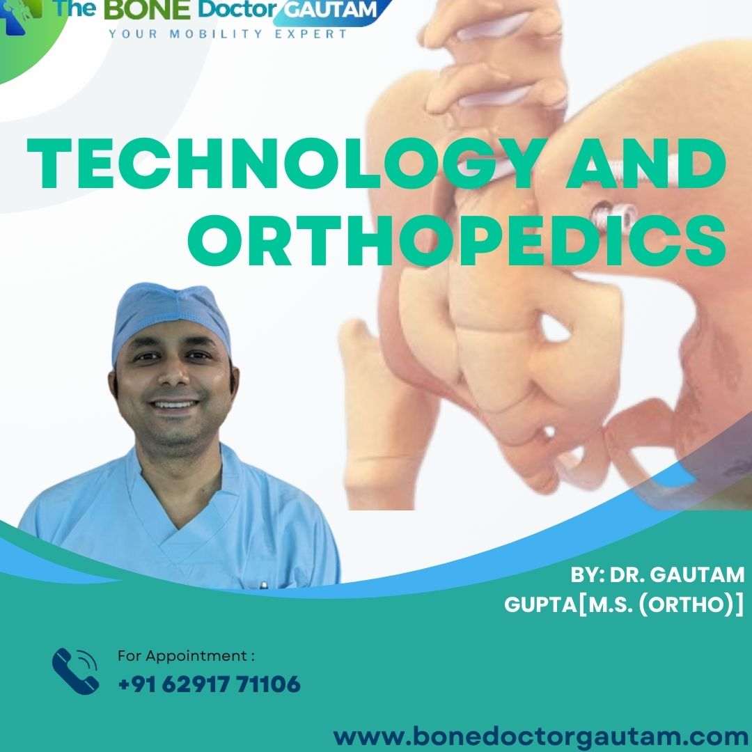 Great 2025 Technology And Orthopedics: Dr. Gupta's Integration Of ...